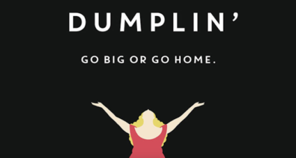 Movie Review: DUMPLIN’ – Paul's Trip to the Movies