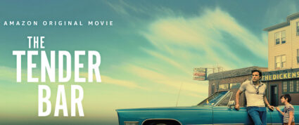 Movie Review: THE TENDER BAR – Paul's Trip to the Movies